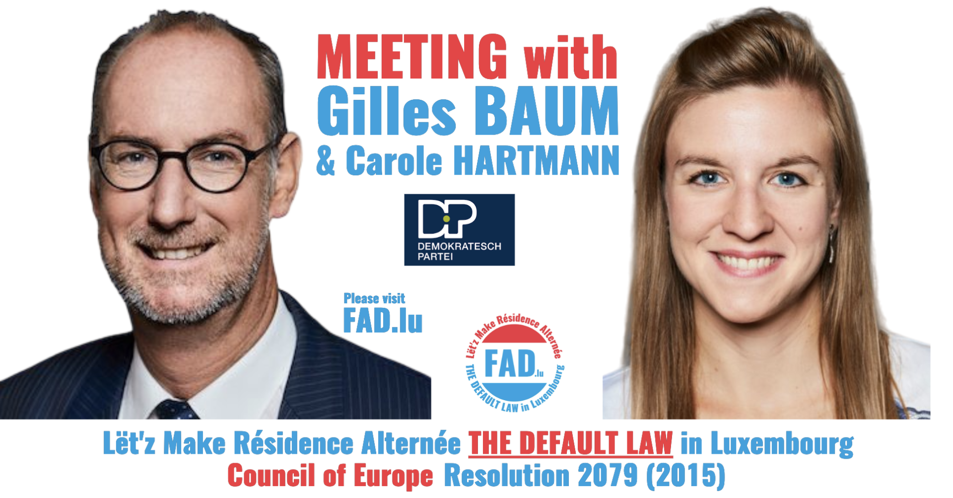 Meeting with DP: Deputy Gilles BAUM & Deputy Carole HARTMANN | 26.04. ...
