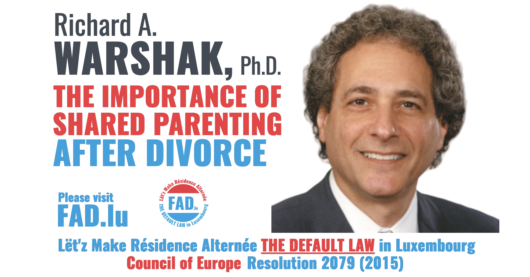 Richard A. WARSHAK, Ph.D. - Importance of Shared Parenting Even in High ...
